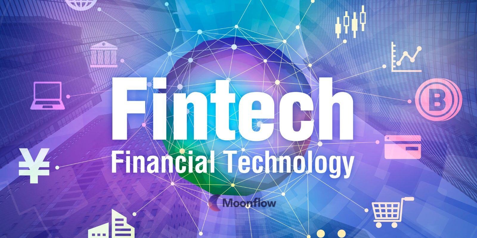 ¿Qué es una fintech y cómo funciona? Tipos y características